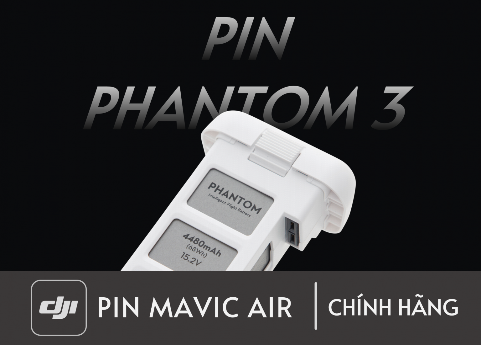 Pin Phantom 3 Chính hãng DJI-Giá rẻ-Bảo hành 6 tháng-Ship cod