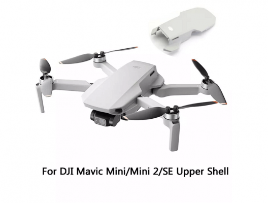 Vỏ thân trên Mavic Mini 1/2/SE - DJI mini 2 & 1 upper shell body